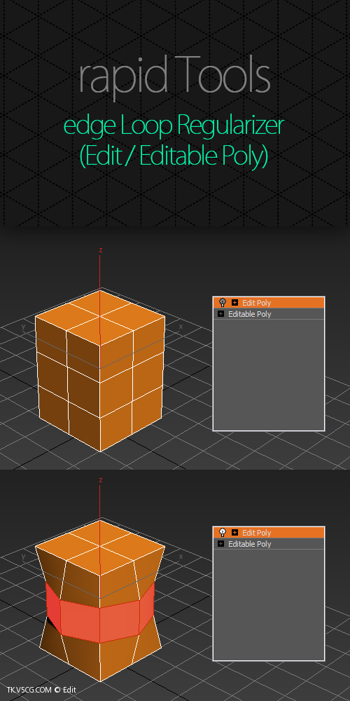 圆形化poly物体 - Edge Loop Regularizer EditPoly - CG工具箱
